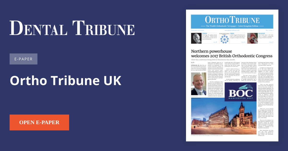 Dental Tribune E-Paper Edition - Ortho Tribune Uk